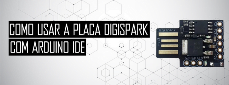 Como usar a placa Digispark com a IDE do Arduino - RoboBuilders